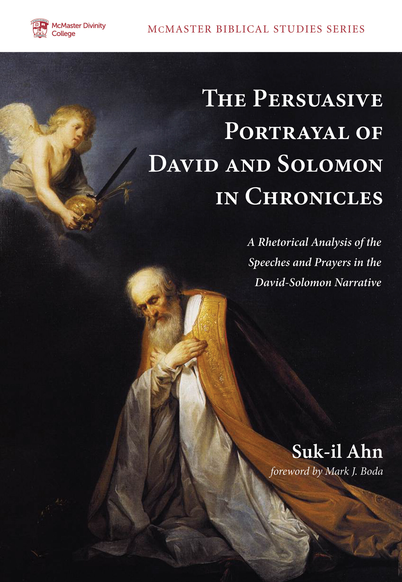 The Persuasive Portrayal of David and Solomon in Chronicles: A ...
