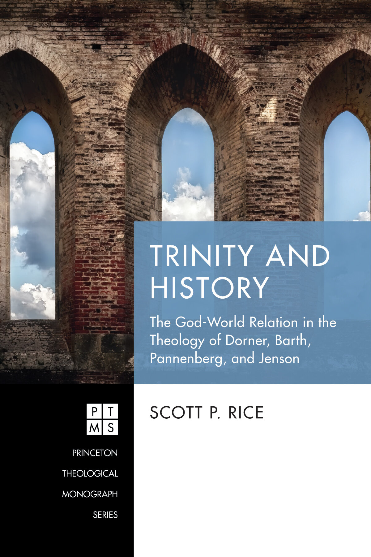 Trinity and History: The God-World Relation in the Theology of Dorner ...