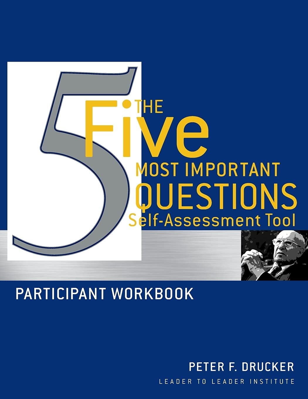 The Five Most Important Questions Self Assessment Tool, Participant ...