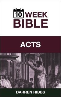 Acts: A 10 Week Bible Study | Logos Bible Software