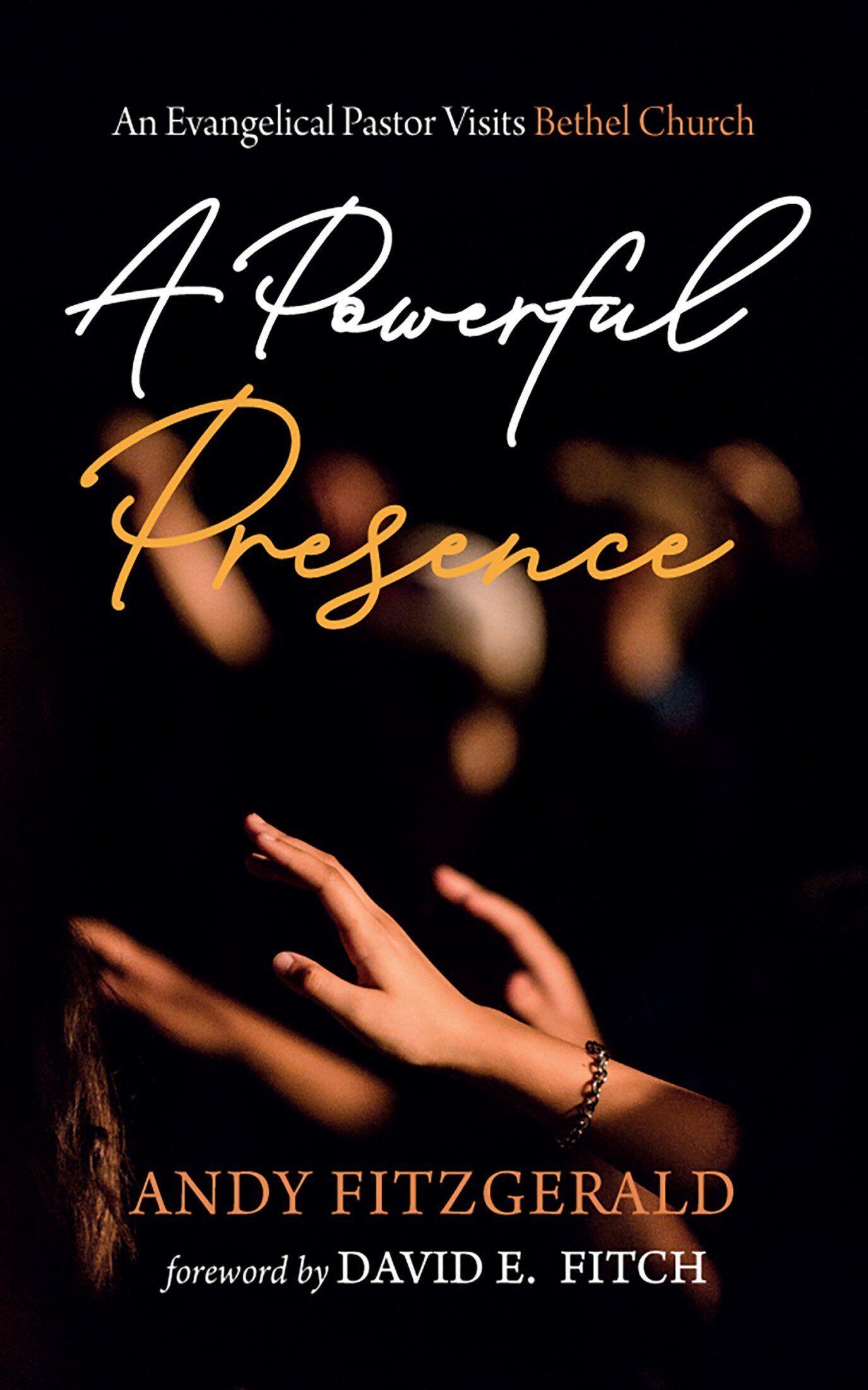 A Powerful Presence: An Evangelical Pastor Visits Bethel Church | Logos ...