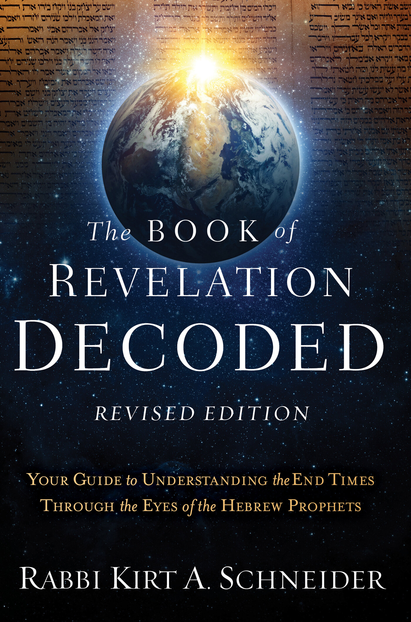 The Book of Revelation Decoded Revised Edition: Your Guide to ...