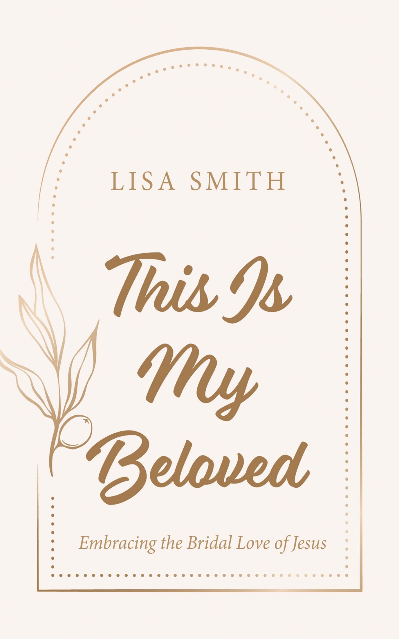 This Is My Beloved: Embracing the Bridal Love of Jesus | Logos Bible Software