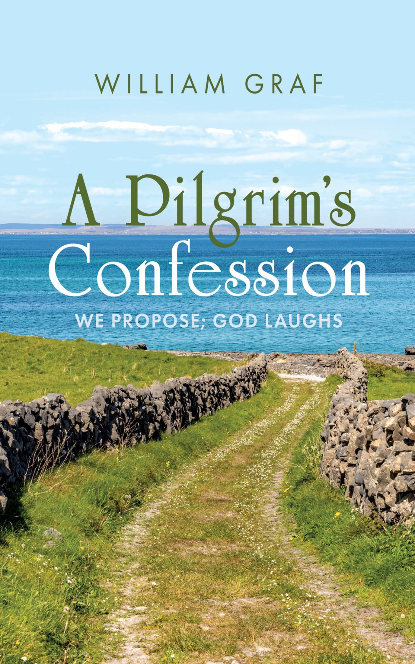 A Pilgrim’s Confession: We Propose; God Laughs | Logos Bible Software