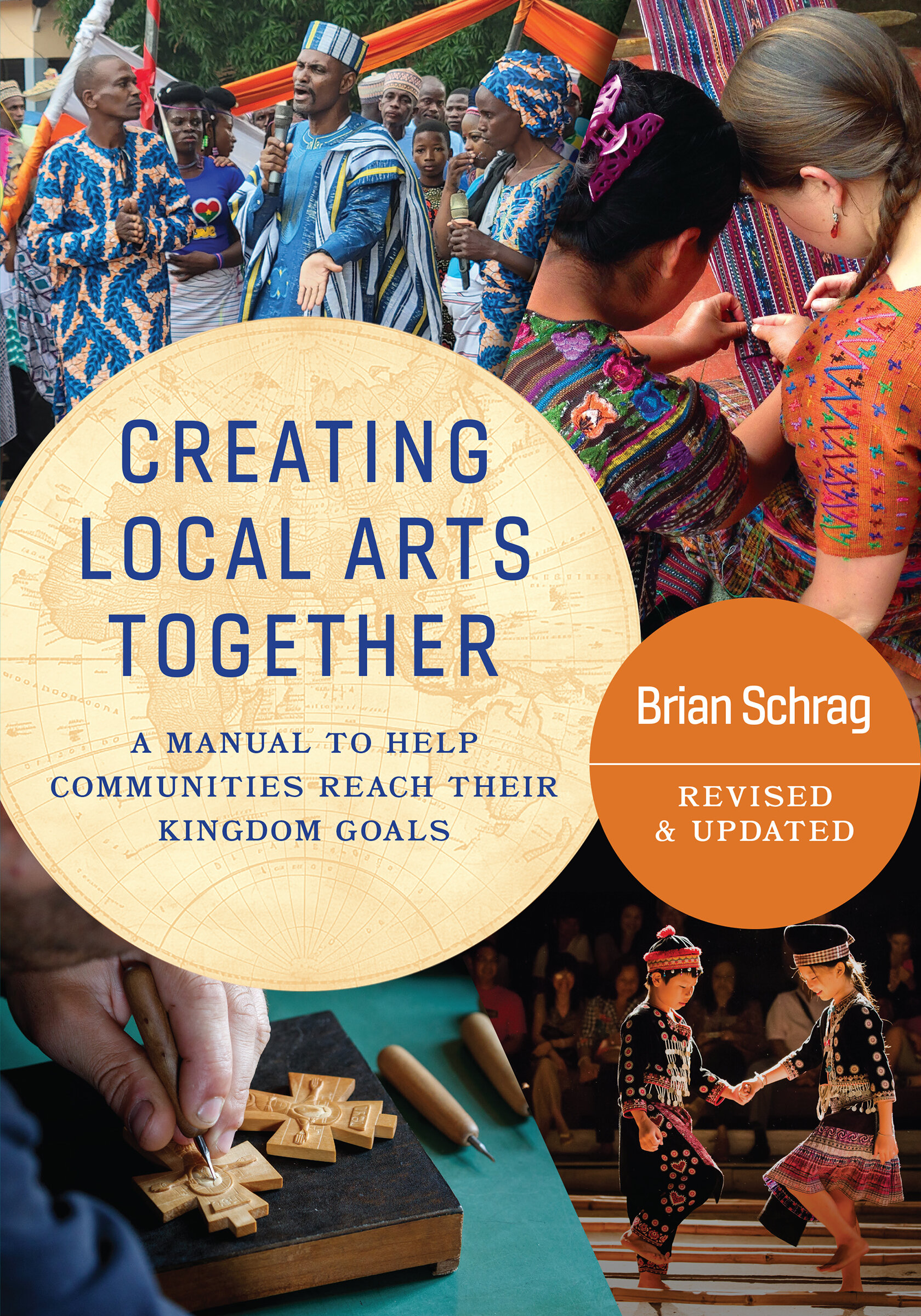 Creating Local Arts Together - Revised and Updated: A Manual To Help ...