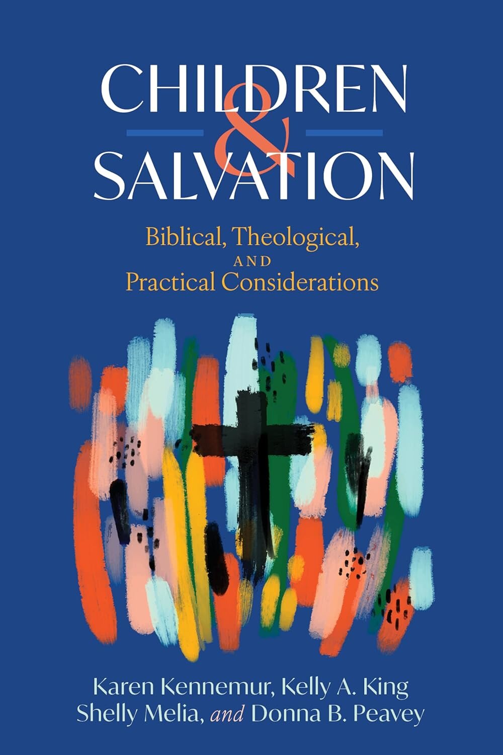 Children and Salvation: Biblical, Theological, and Practical Considerations | Logos Bible Software