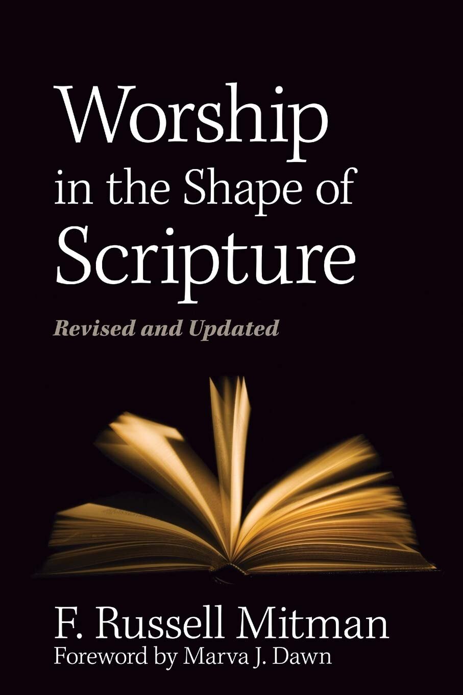 Worship in the Shape of Scripture | Logos Bible Software