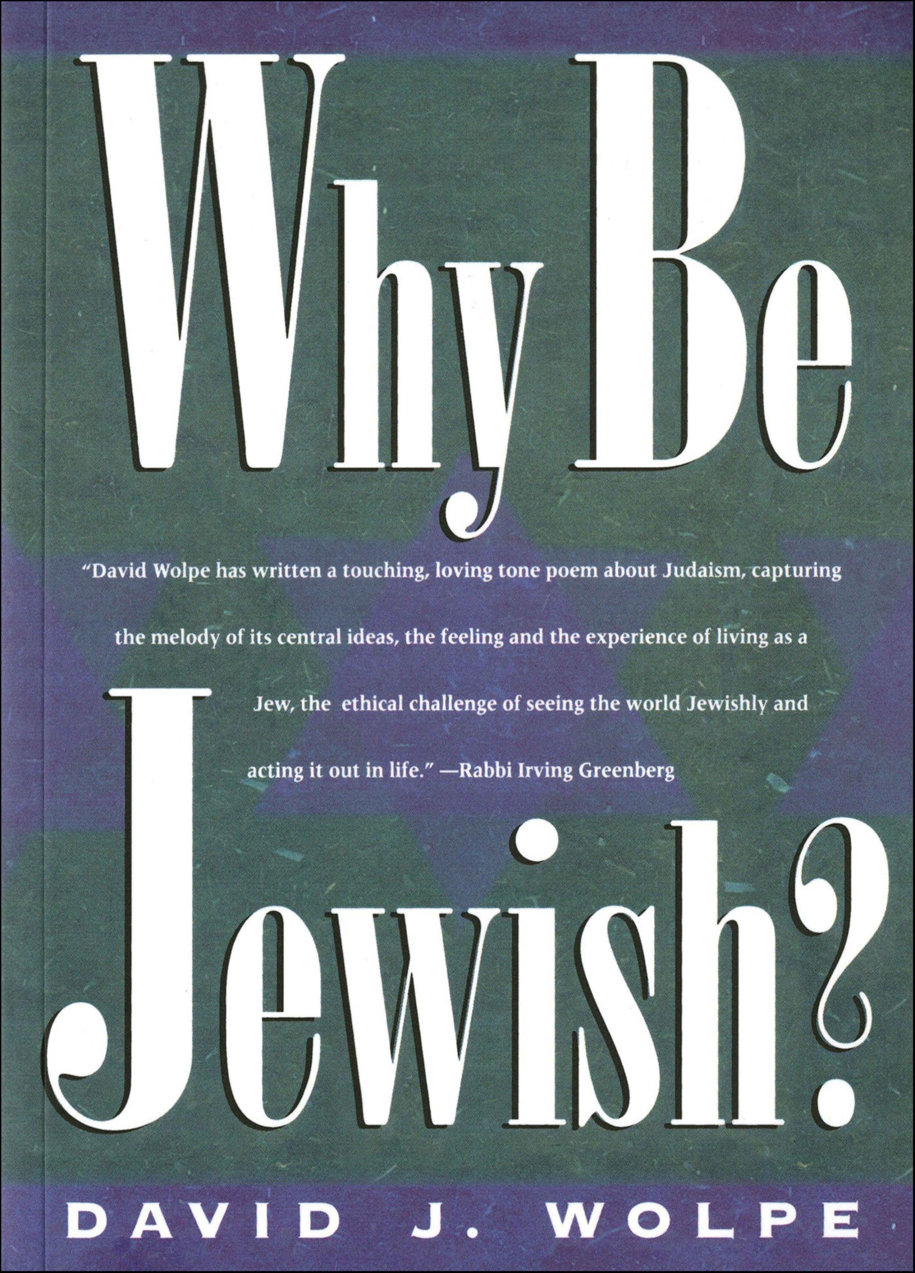 Why Be Jewish? | Logos Bible Software