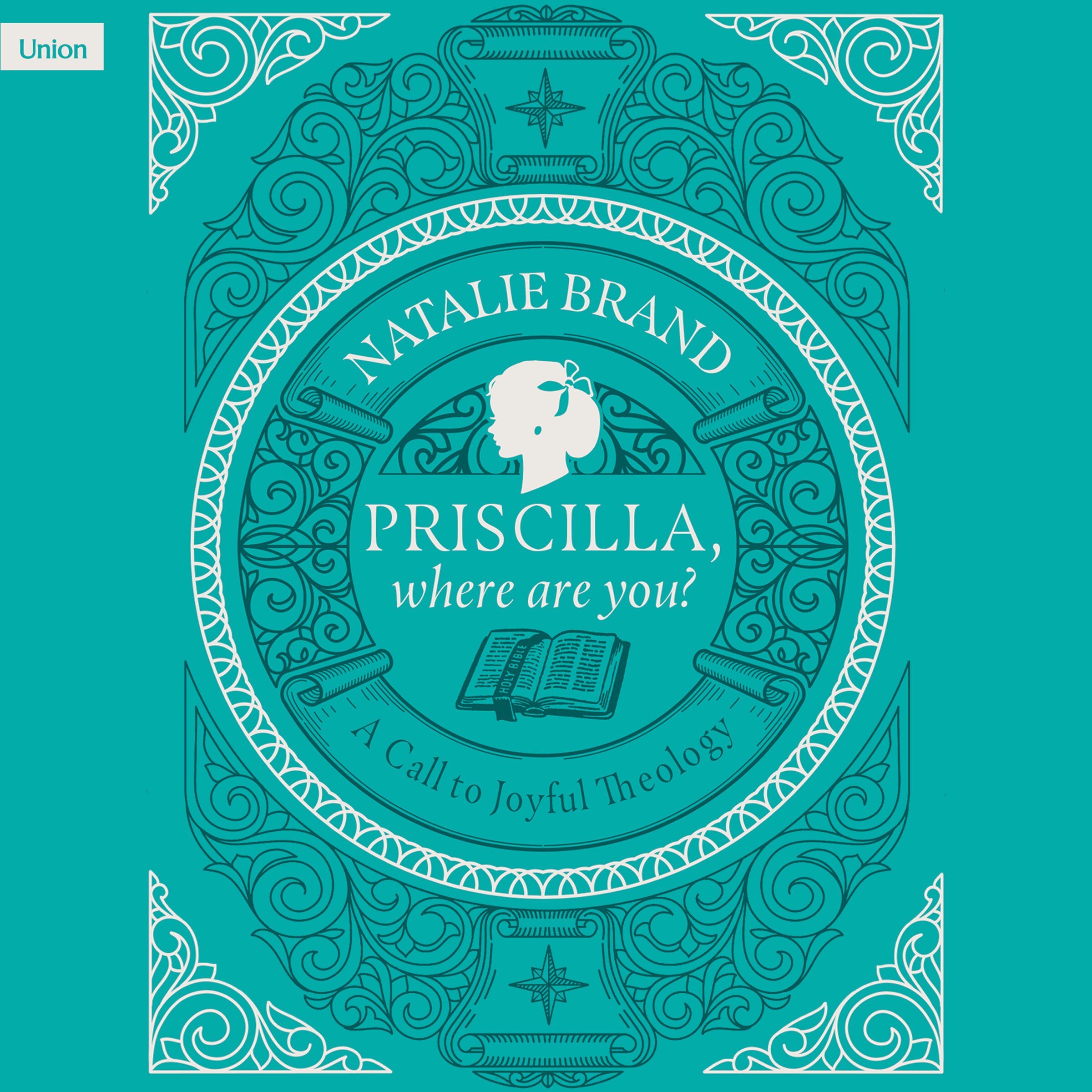 Priscilla, Where Are You? A Call to Joyful Theology (Audio) | Logos ...