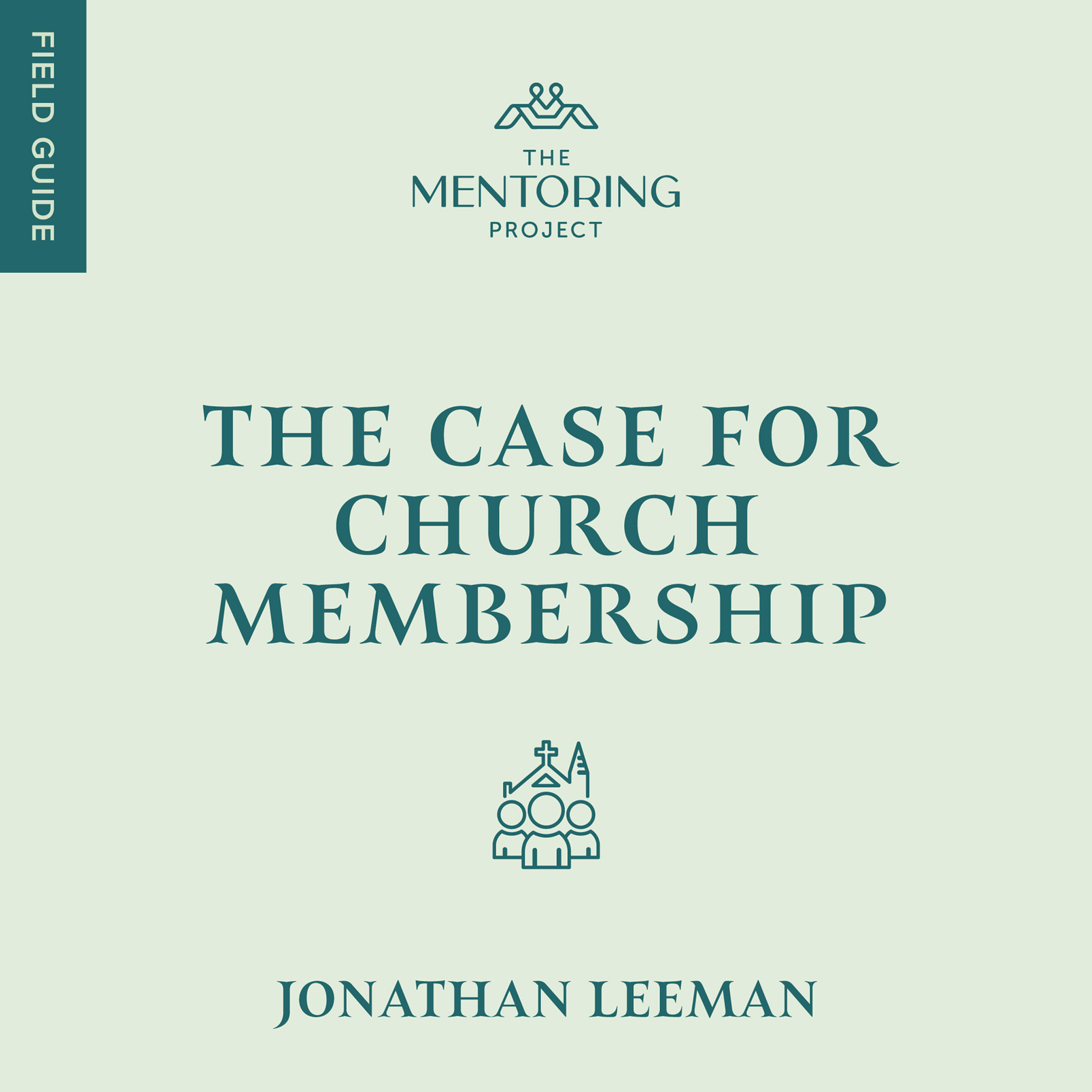 The Case for Church Membership (Audio) | Logos Bible Software