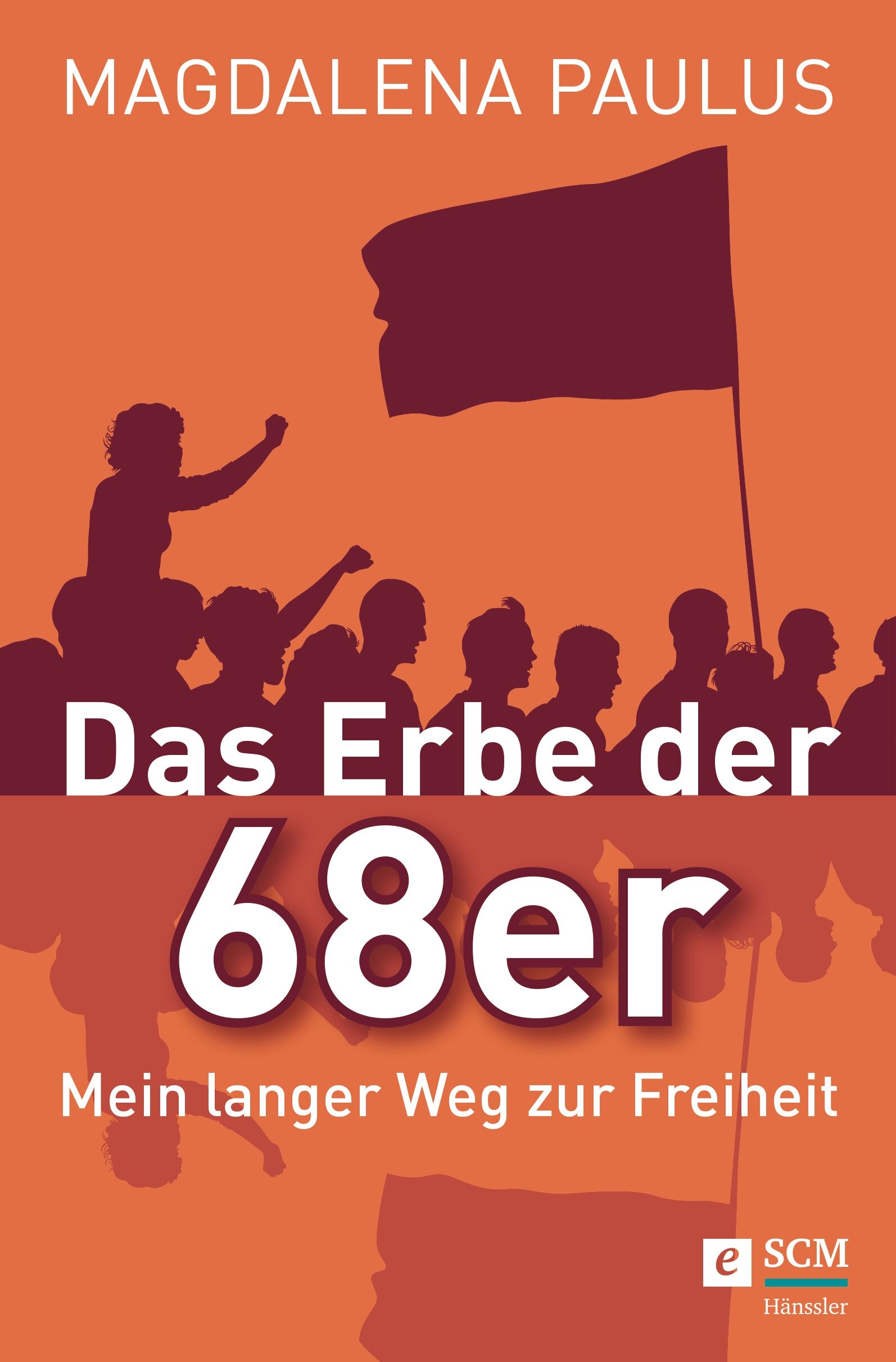 Das Erbe der 68er: Mein langer Weg zur Freiheit | Logos Bible Software
