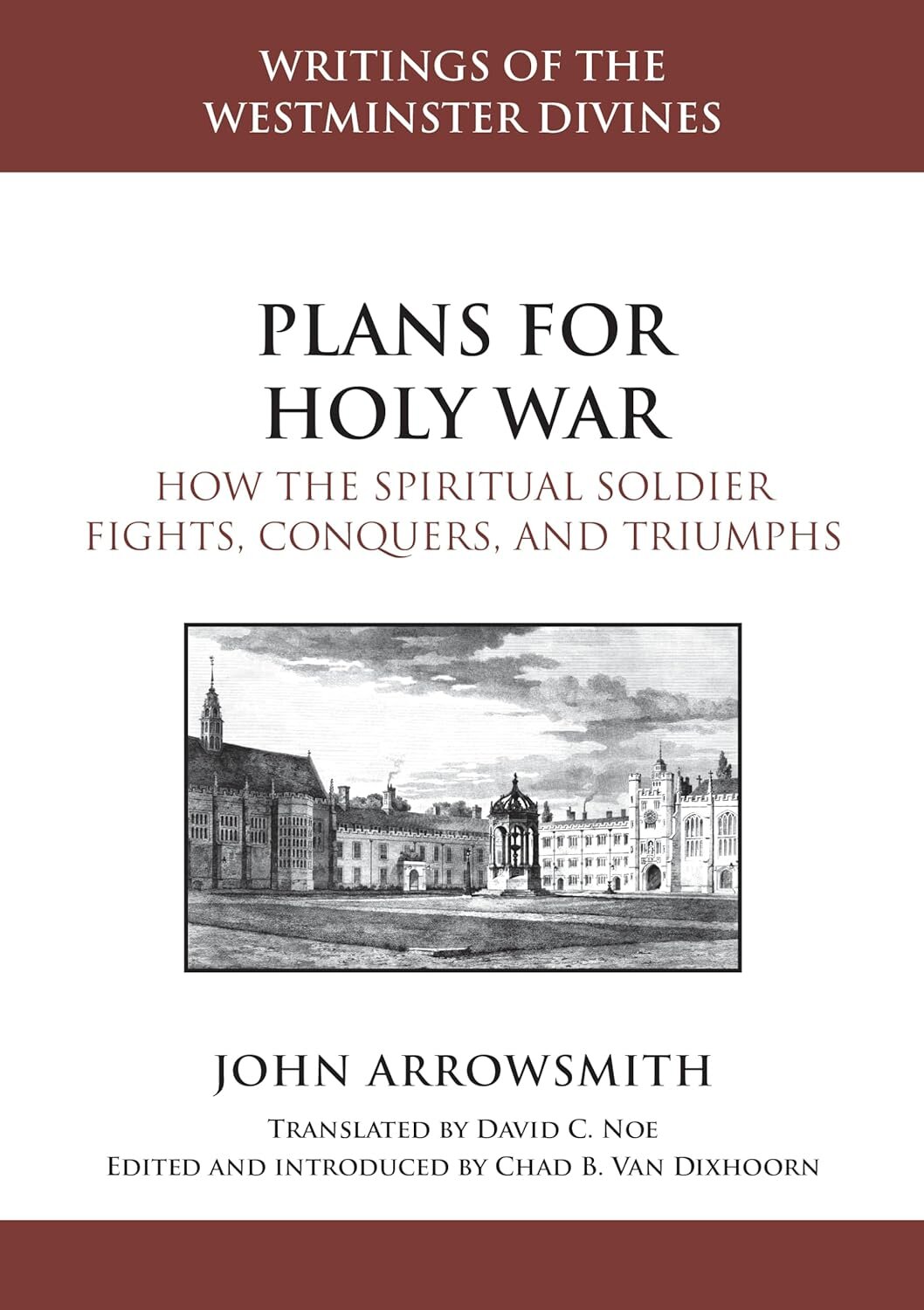 Plans for Holy War: How the Spiritual Soldier Fights, Conquers, and ...
