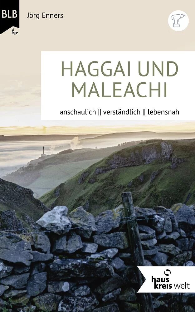 Haggai und Maleachi (Hauskreiswelt) | Logos Bible Software
