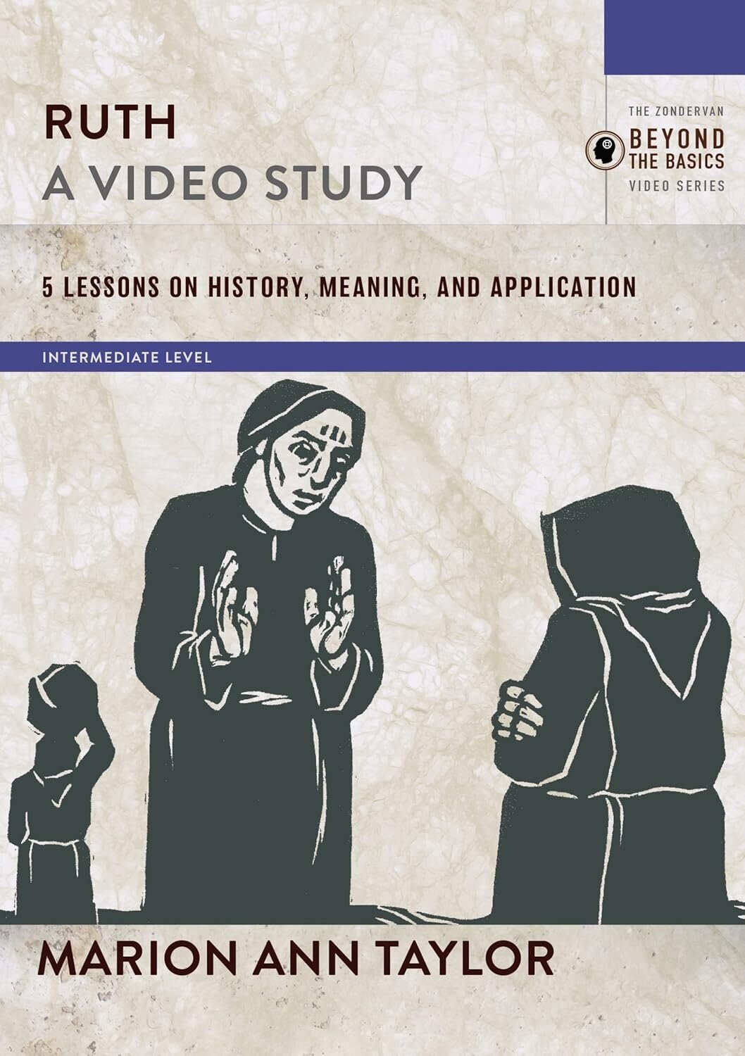 Ruth, A Video Study: 5 Lessons on History, Meaning, and Application ...