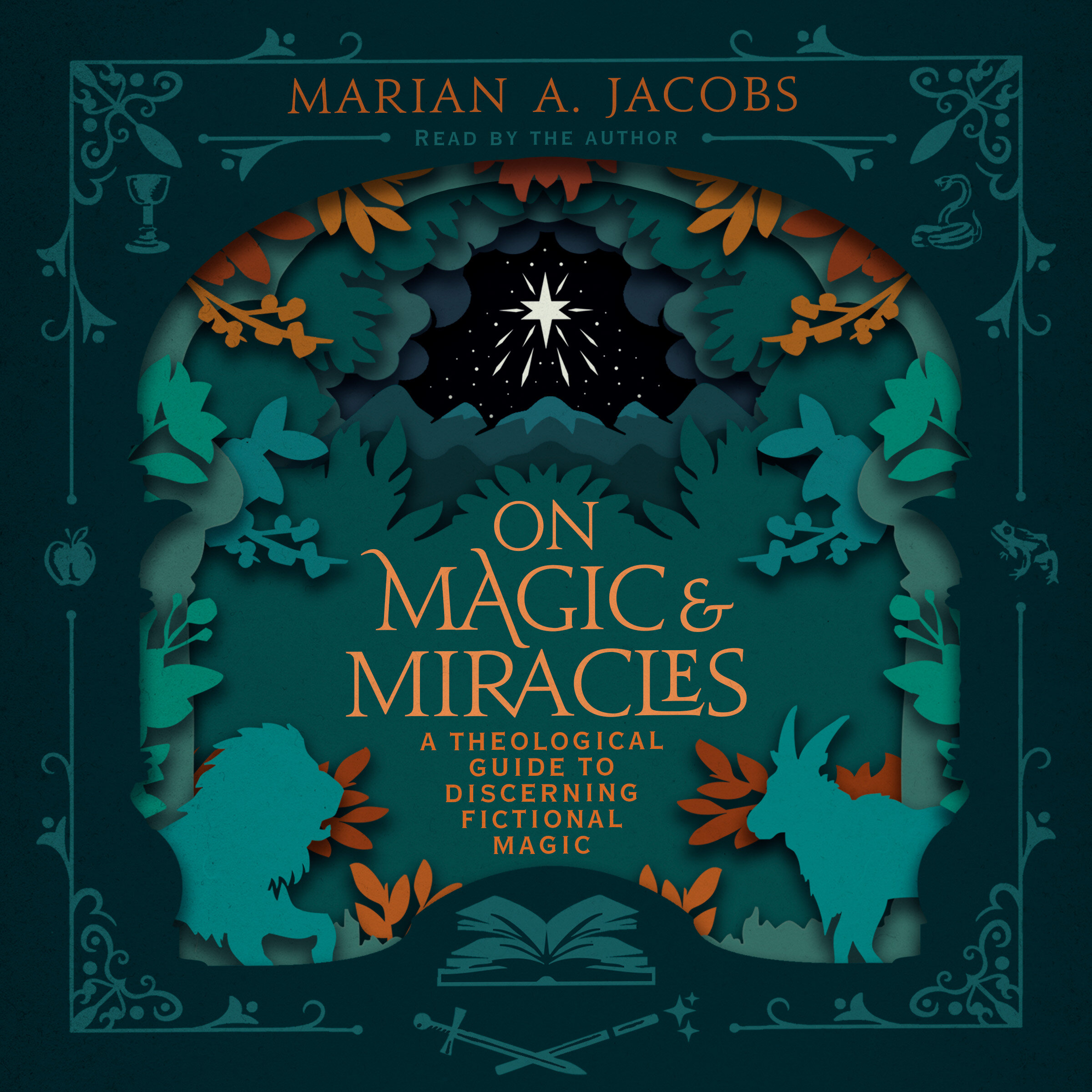 On Magic and Miracles: A Theological Guide to Discerning Fictional ...