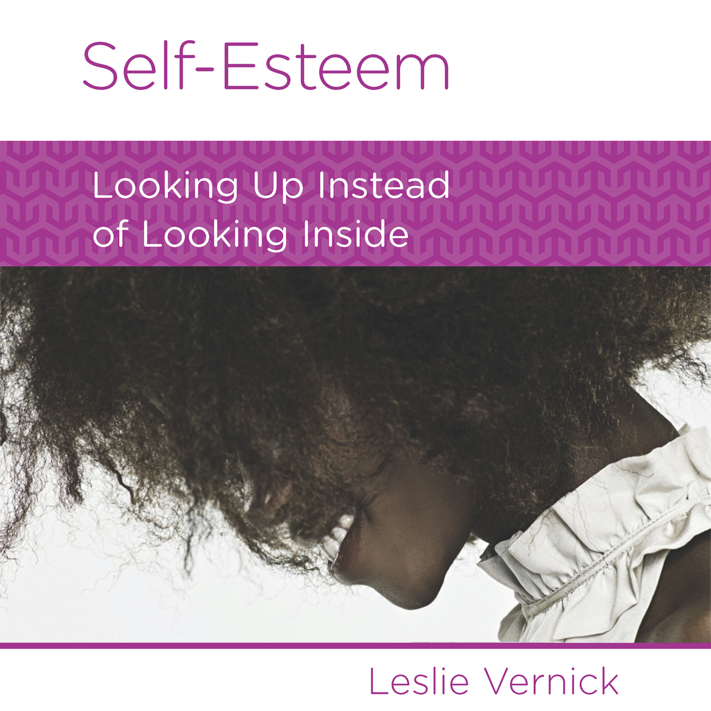 Self-Esteem: Looking Up Instead of Looking Inside (Audio) | Logos Bible ...
