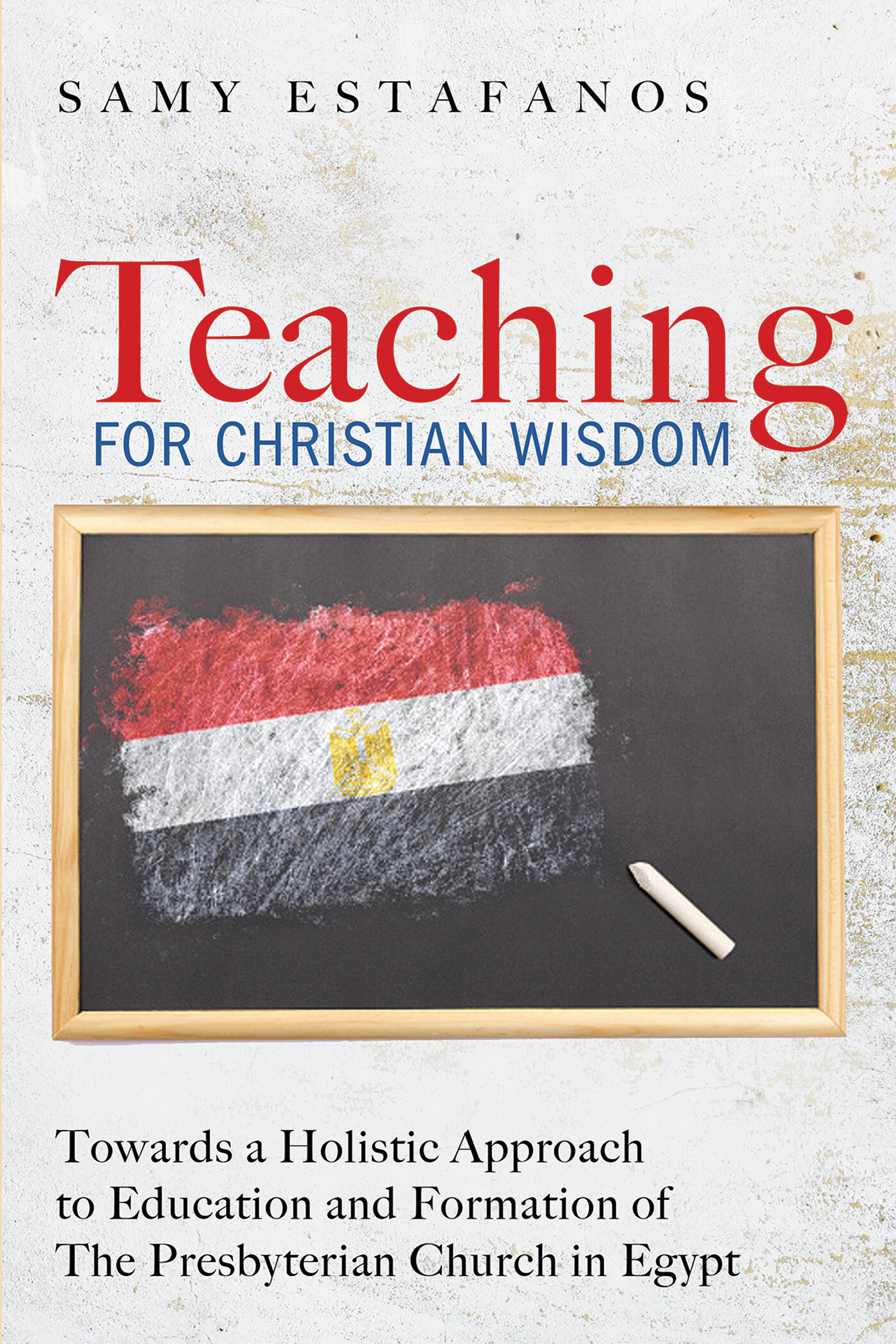 Teaching for Christian Wisdom: Towards a Holistic Approach to Education ...