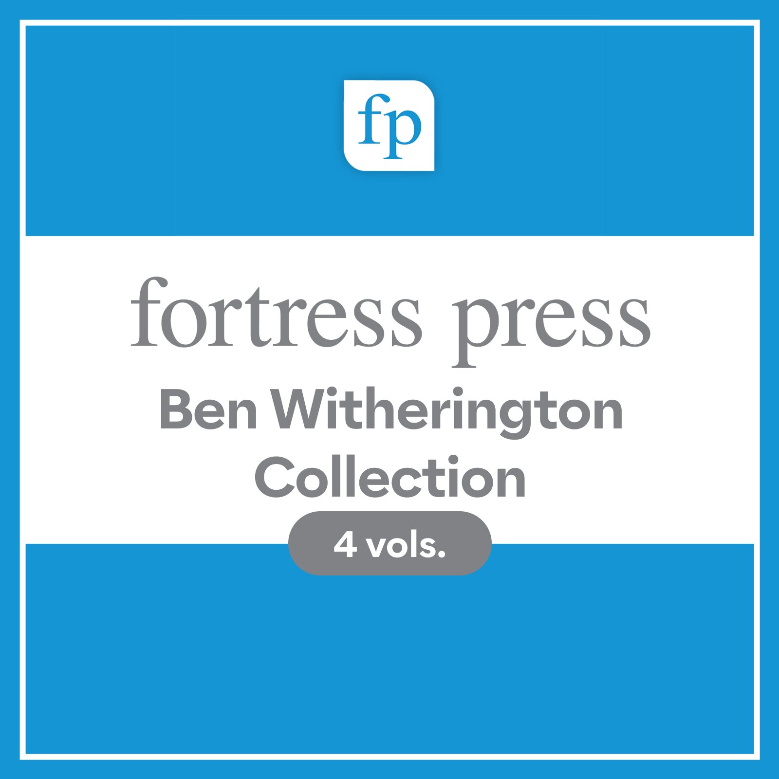 Fortress Press Ben Witherington III Collection (4 vols.) | Logos Bible ...