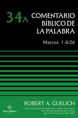 Marcos 1-8:26: Comentario Bíblico de la Palabra, Vol. 34A (CBP)