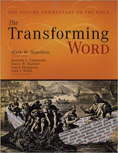 The Transforming Word: A One-Volume Commentary on the Bible - Verbum