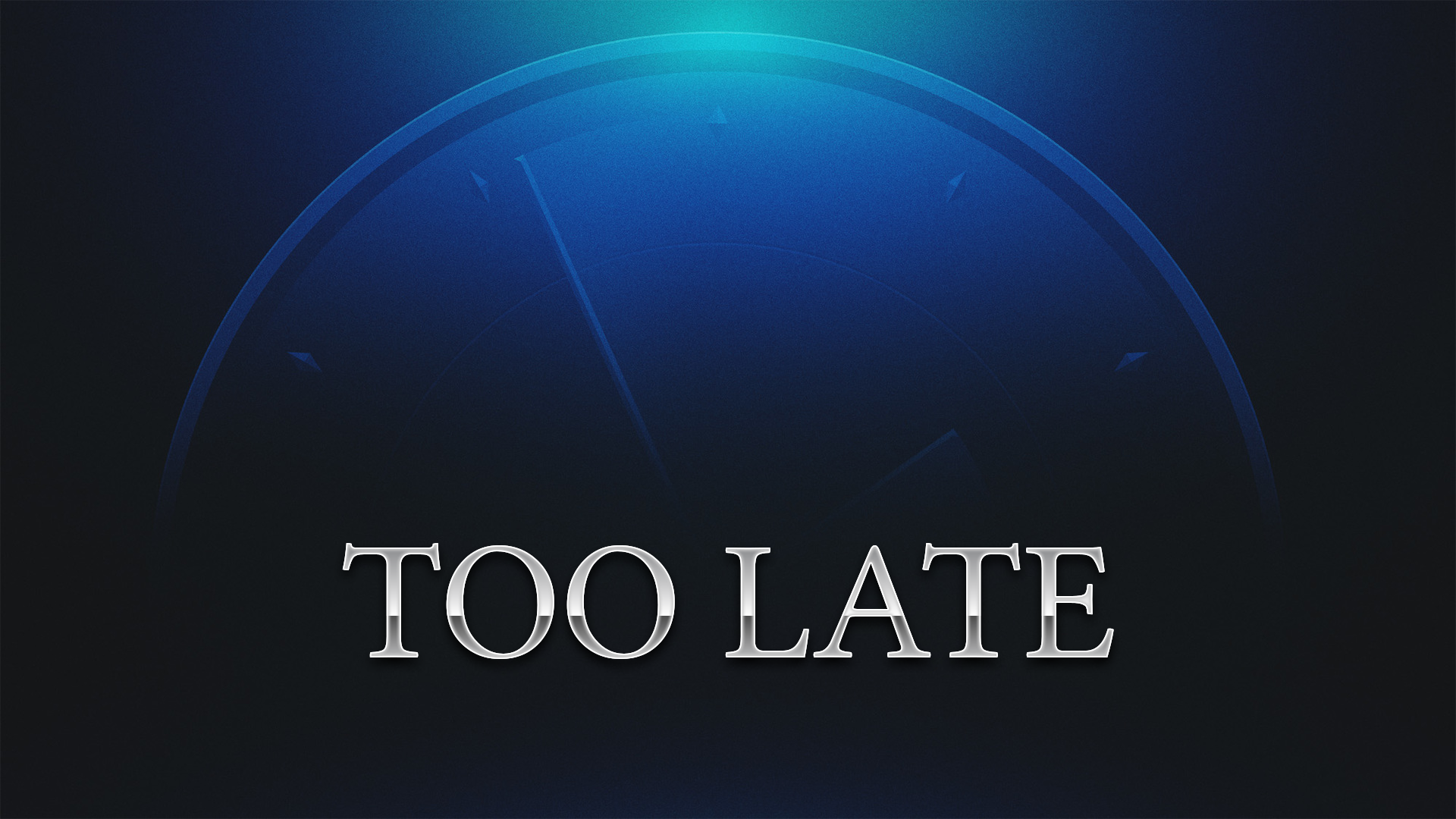 Too Late - Logos Sermons