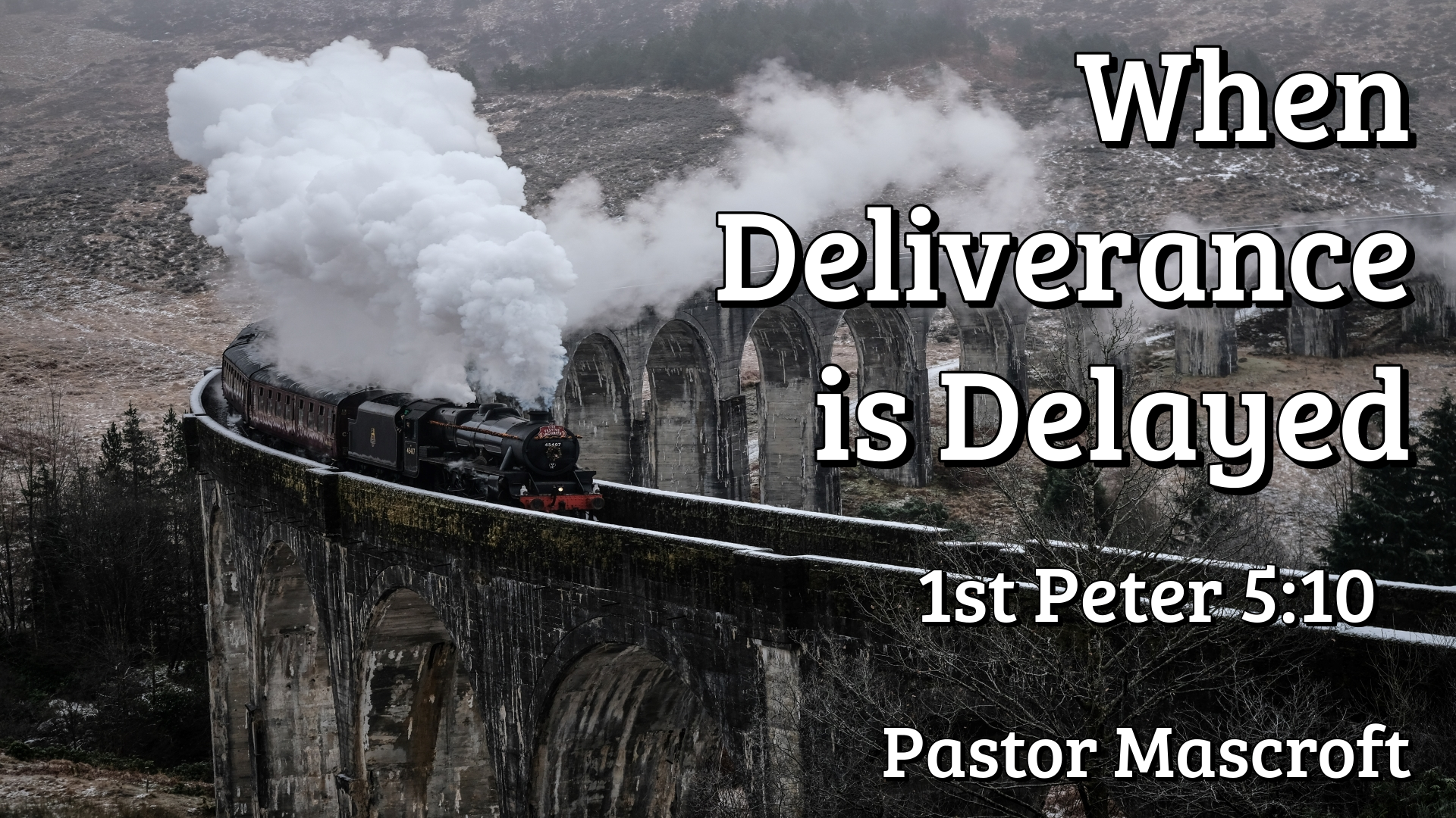 When Deliverance is Delayed - Faithlife TV