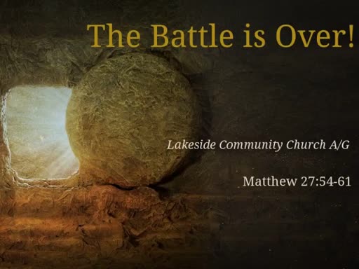 Sunday April 1 2018. The Battle is Over - Faithlife TV