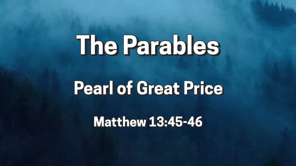 Parables: Pearl of Great Price - Faithlife TV