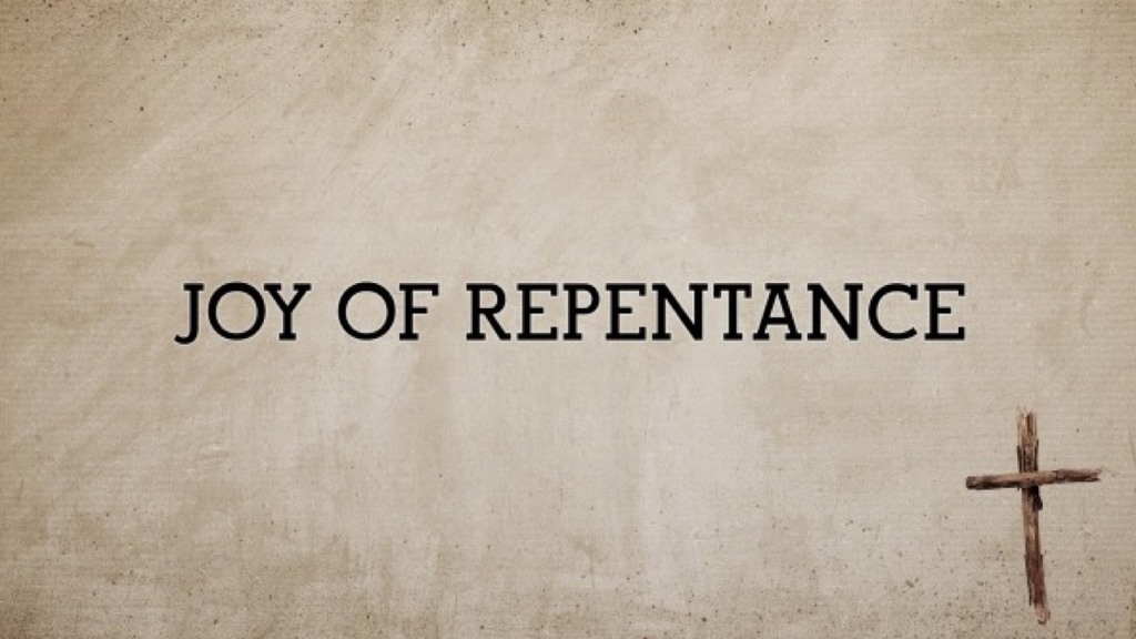 04/15/2018 - Joy of Repentance - Faithlife TV