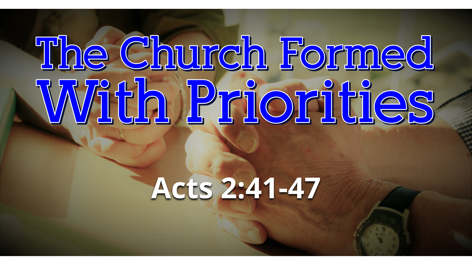 The Church Formed with Priorities - Logos Sermons