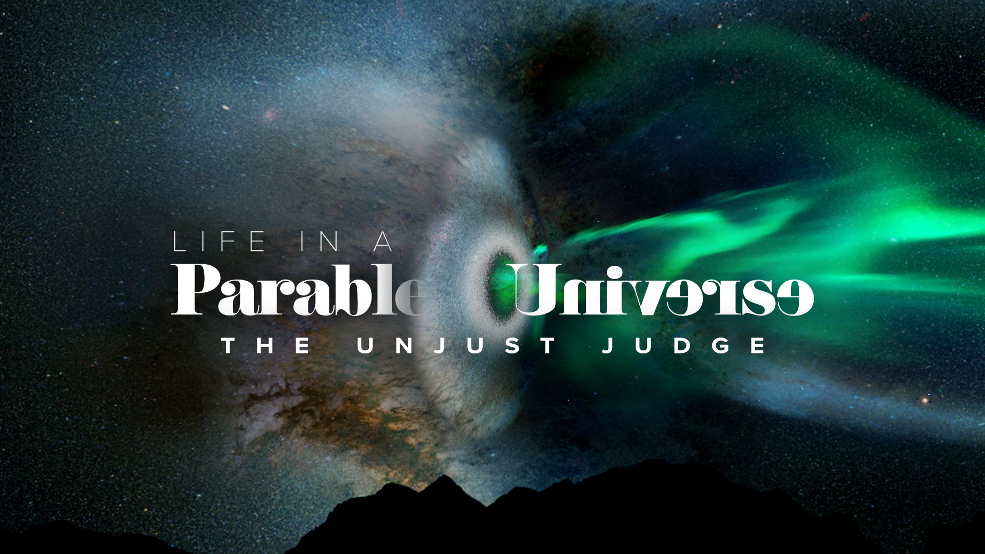 Life in a Parable Universe: The Unjust Judge - Logos Sermons