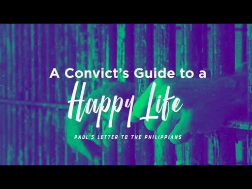 A Convicts Guide to a Happy Life - Faithlife TV