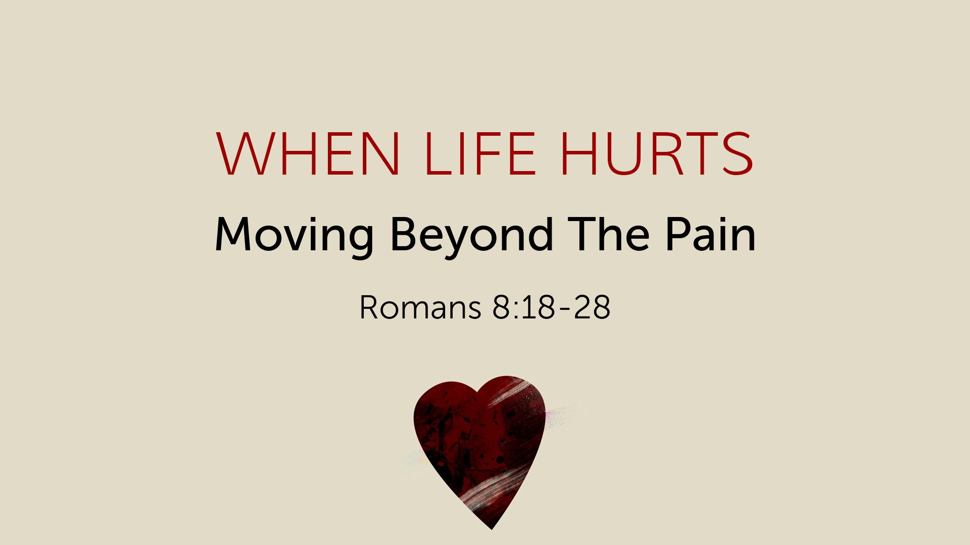 When Life Hurts - Logos Sermons