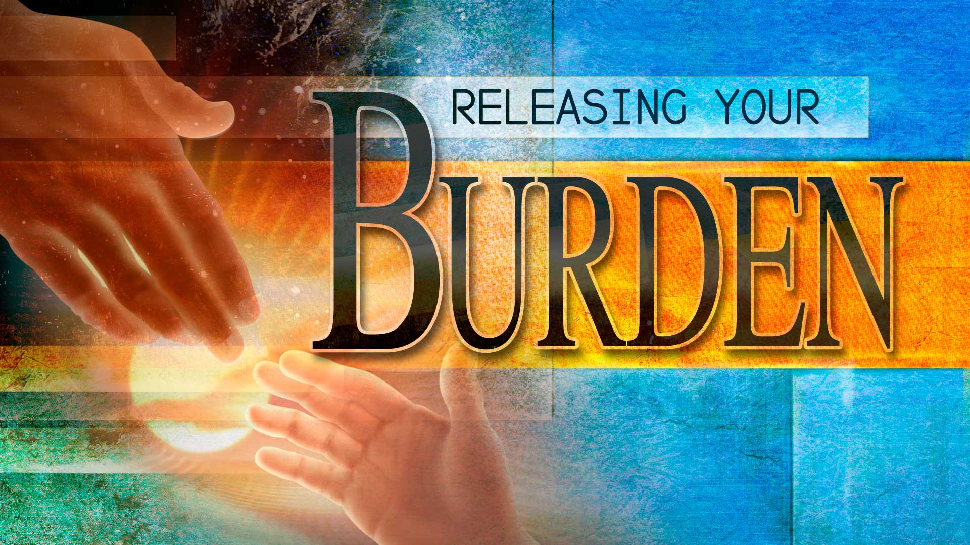 Releasing Your Burden - Logos Sermons