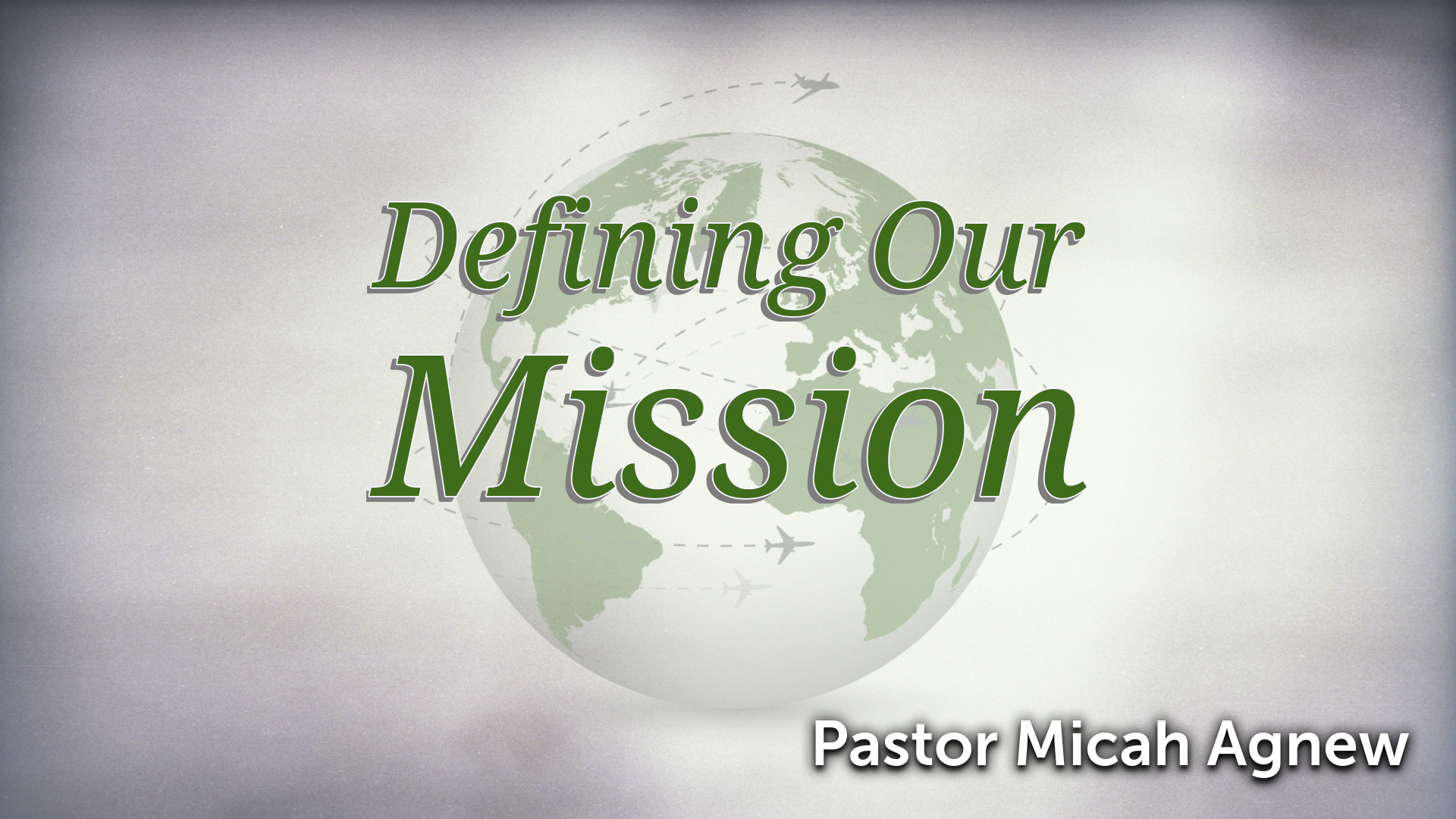 Defining Our Mission - Logos Sermons