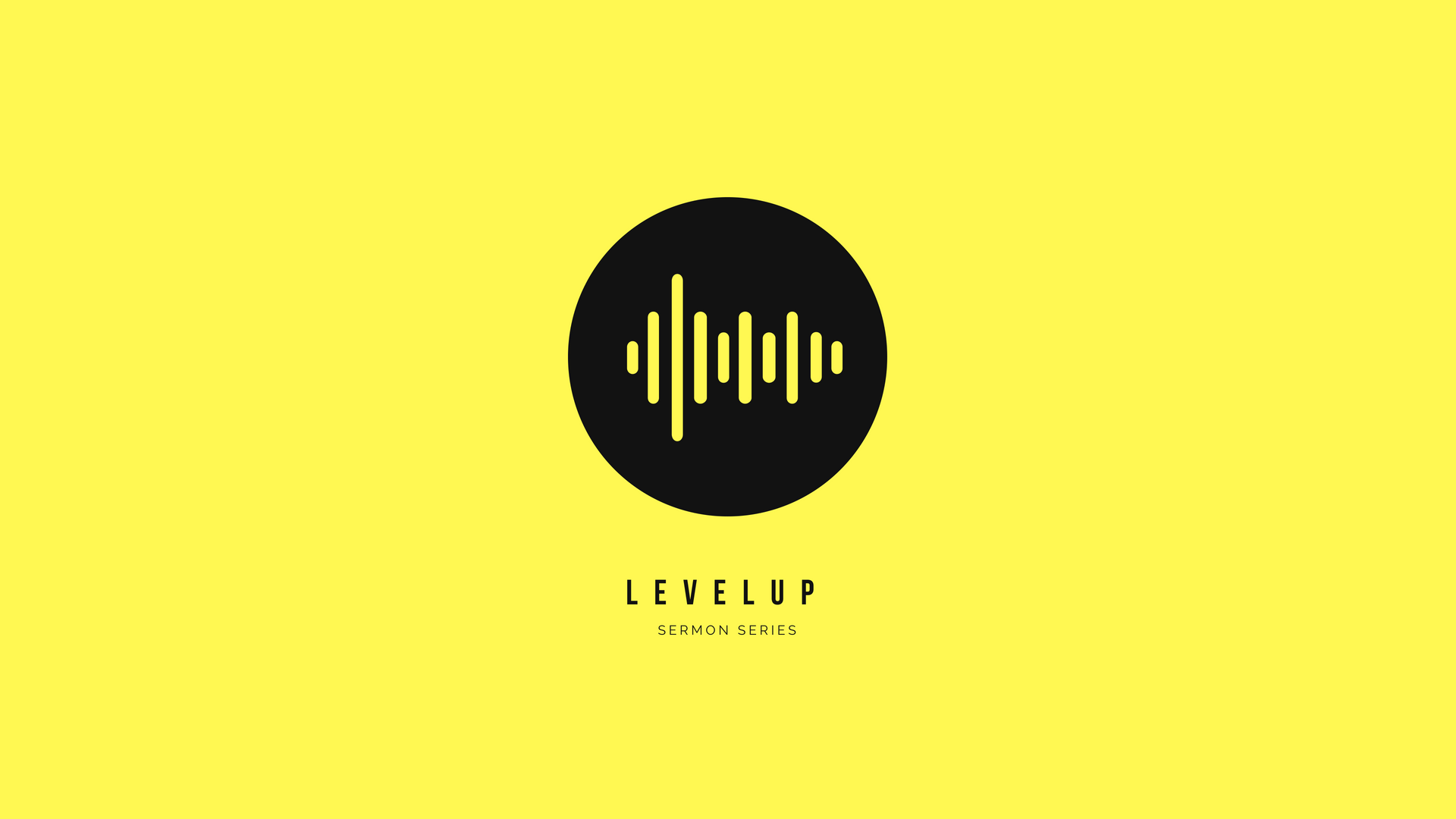 Level Up - Logos Sermons