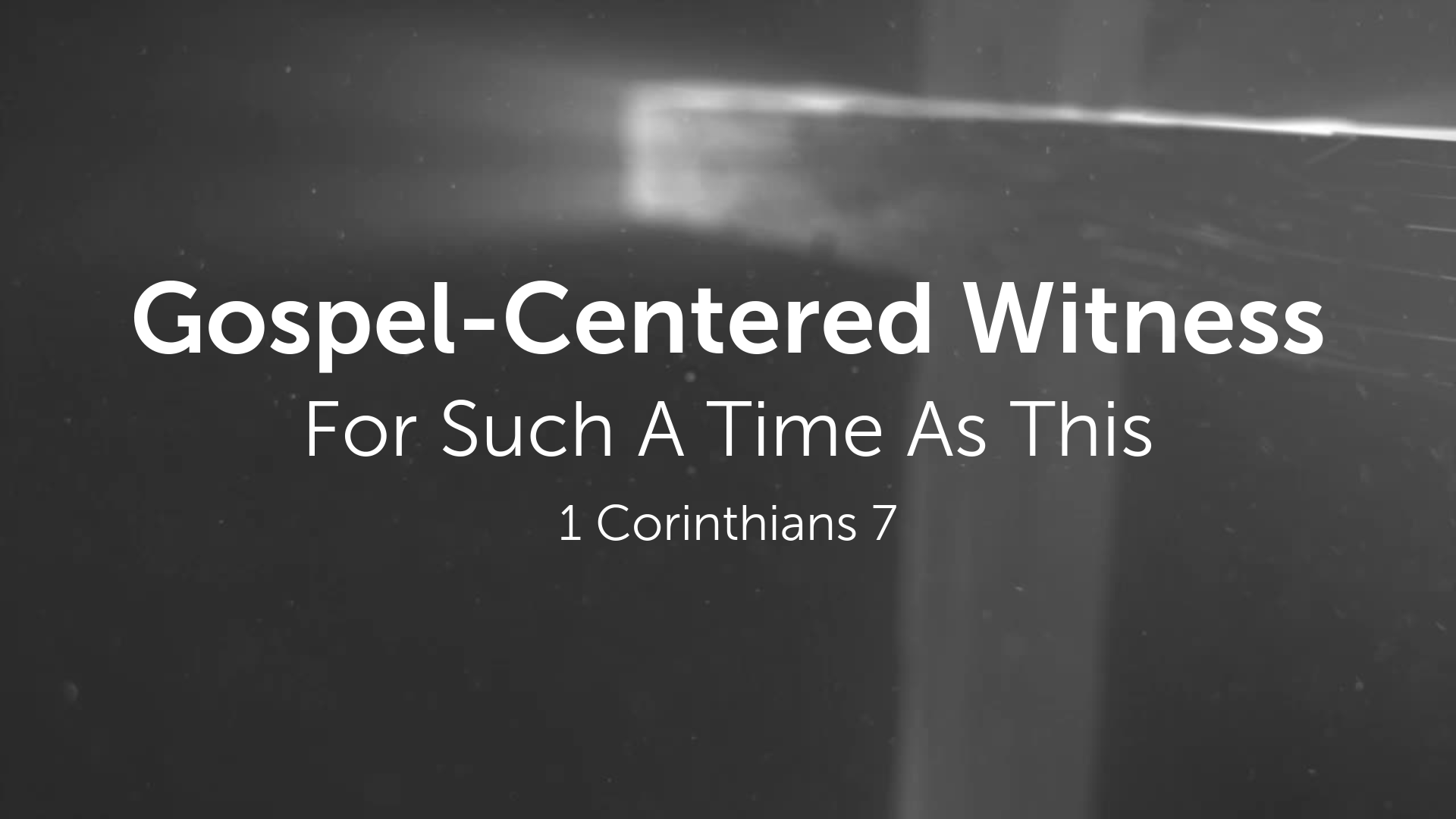 Gospel-Centered Witness For Such A Time As This - Logos Sermons