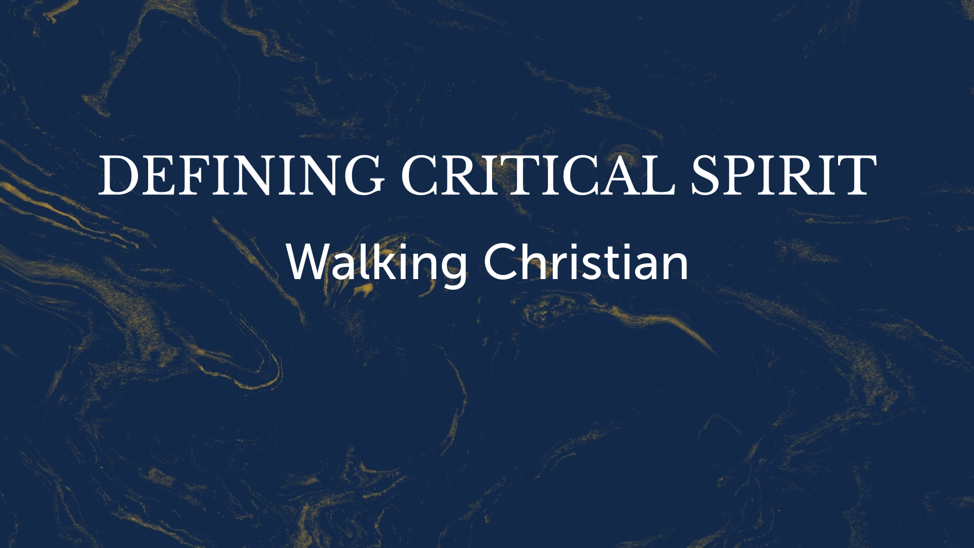 Defining Critical Spirit - Logos Sermons