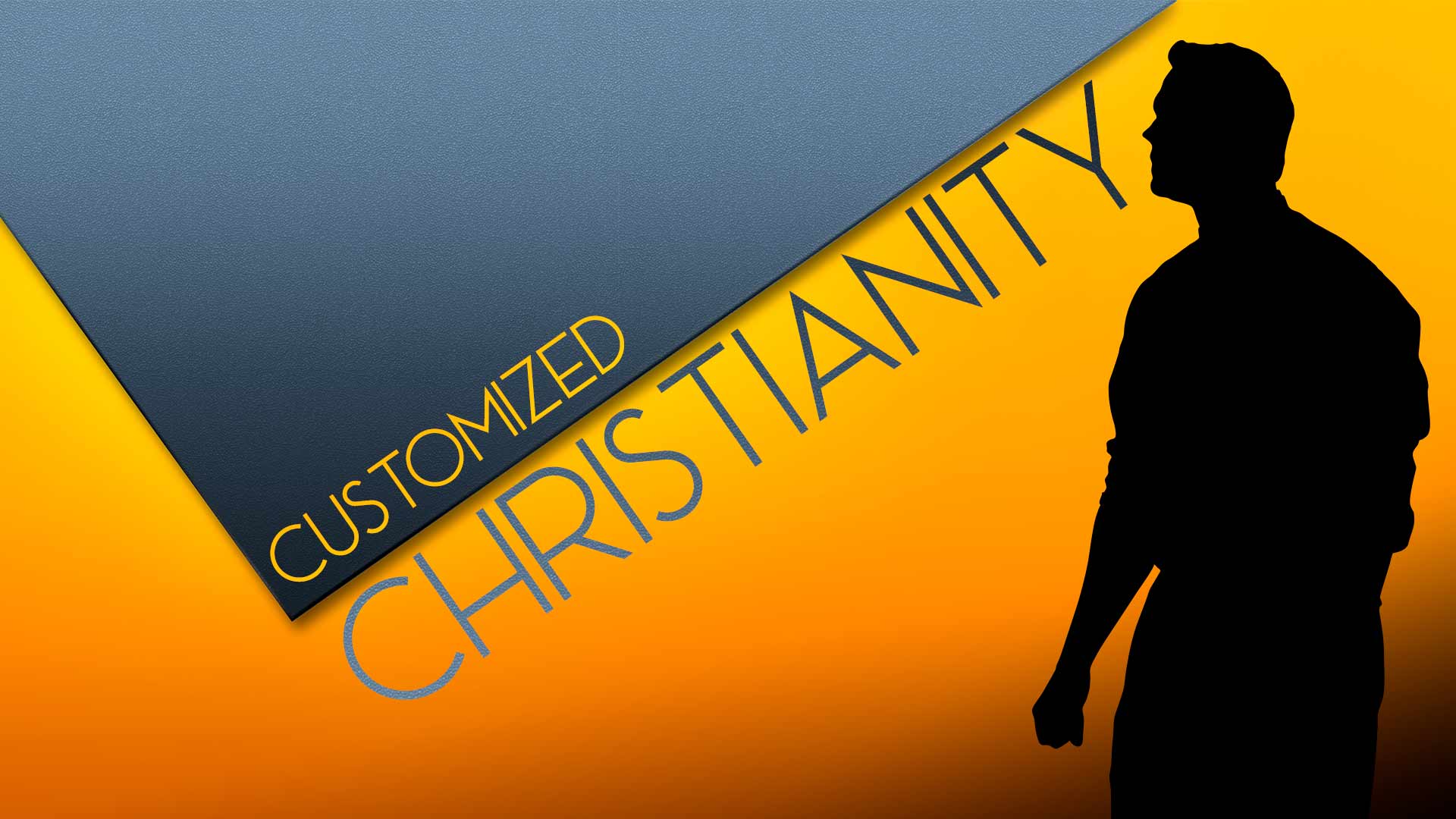 Customized Christianity - Logos Sermons