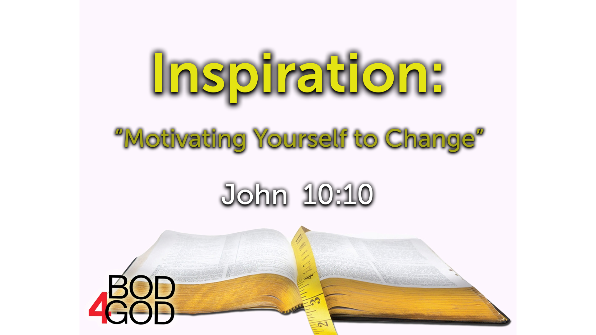 Inspiration: Motivating Yourself to Change - Logos Sermons