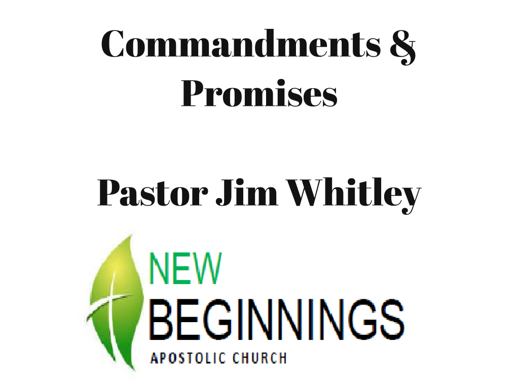 Commandments & Promises Wed 10/3 - Logos Sermons