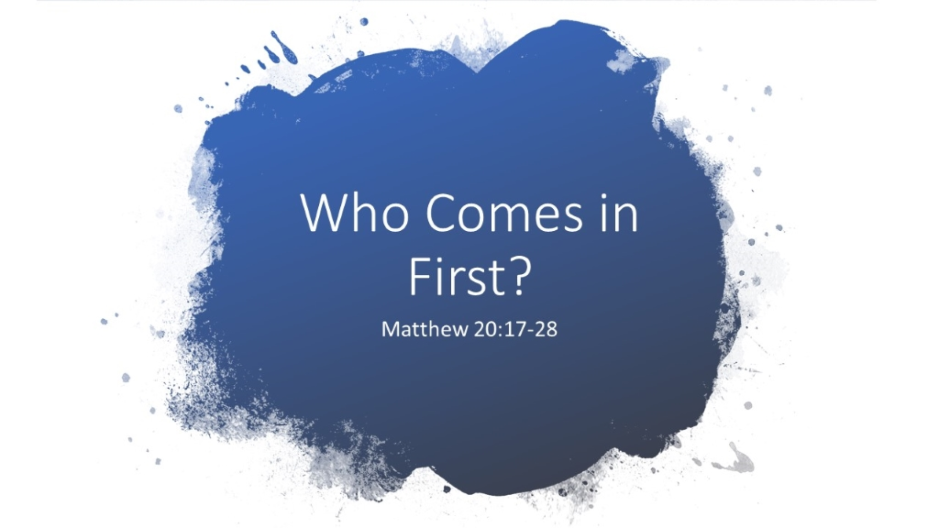 Who Comes in First - Logos Sermons