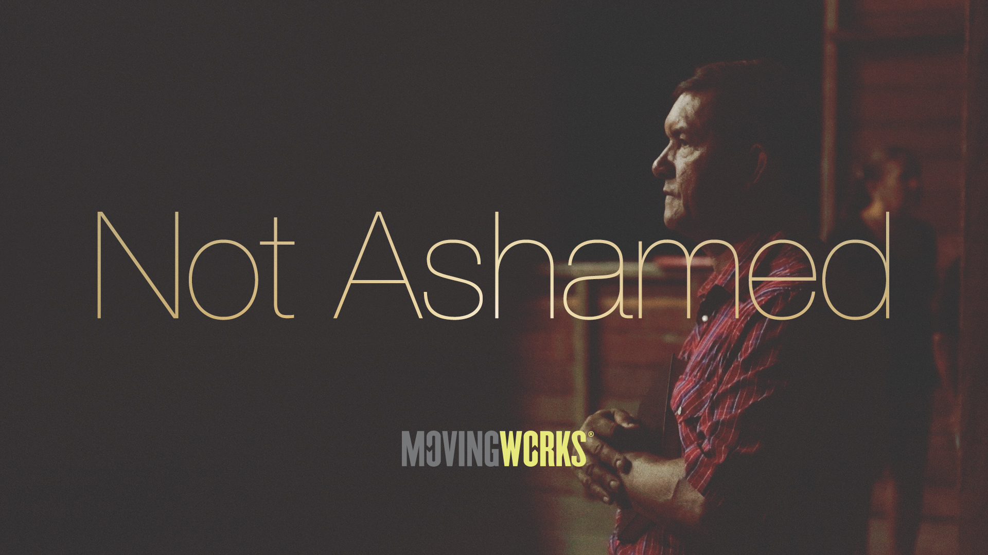 Not Ashamed - Faithlife TV