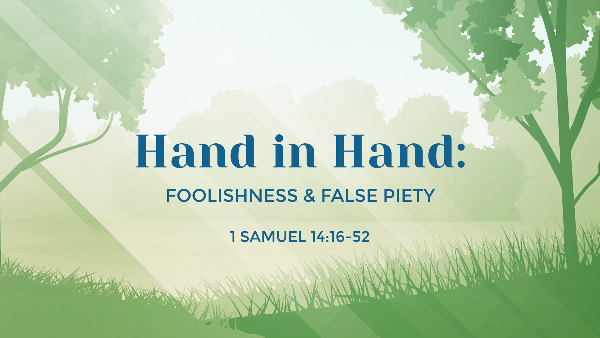 Hand In Hand Foolishness False Piety Branson Bible Church hand-in-hand-foolishness-false-piety-branson-bible-church