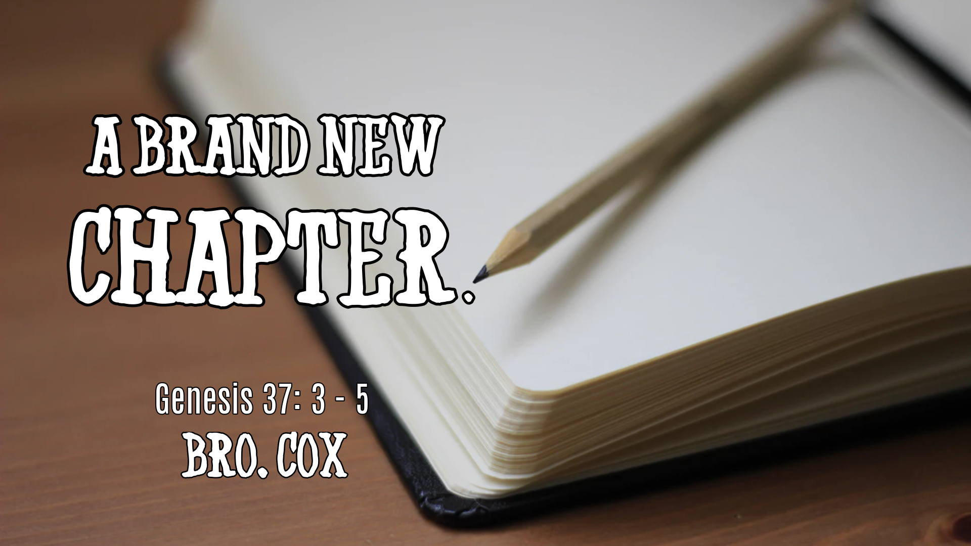 A Brand New Chapter - Logos Sermons