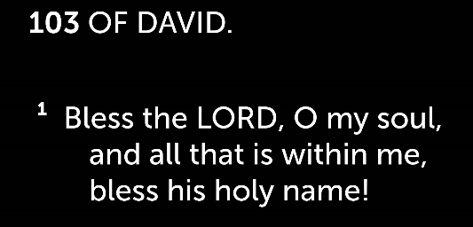 Psalm 103 OF DAVID - Logos Sermons