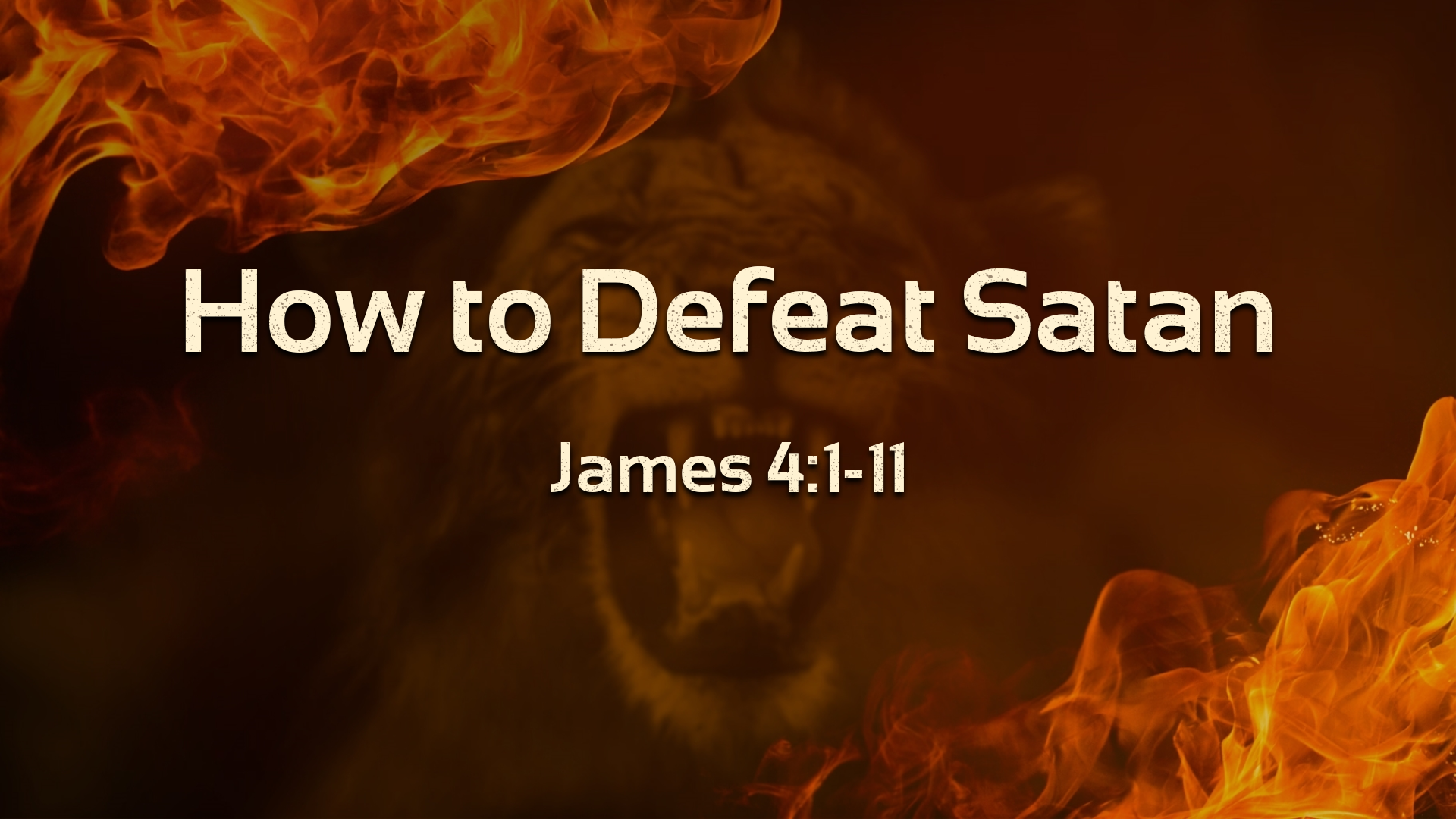 How to Defeat Satan - James 4:1-11 - Logos Sermons
