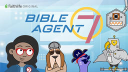 Bible Agent 7 - Faithlife TV