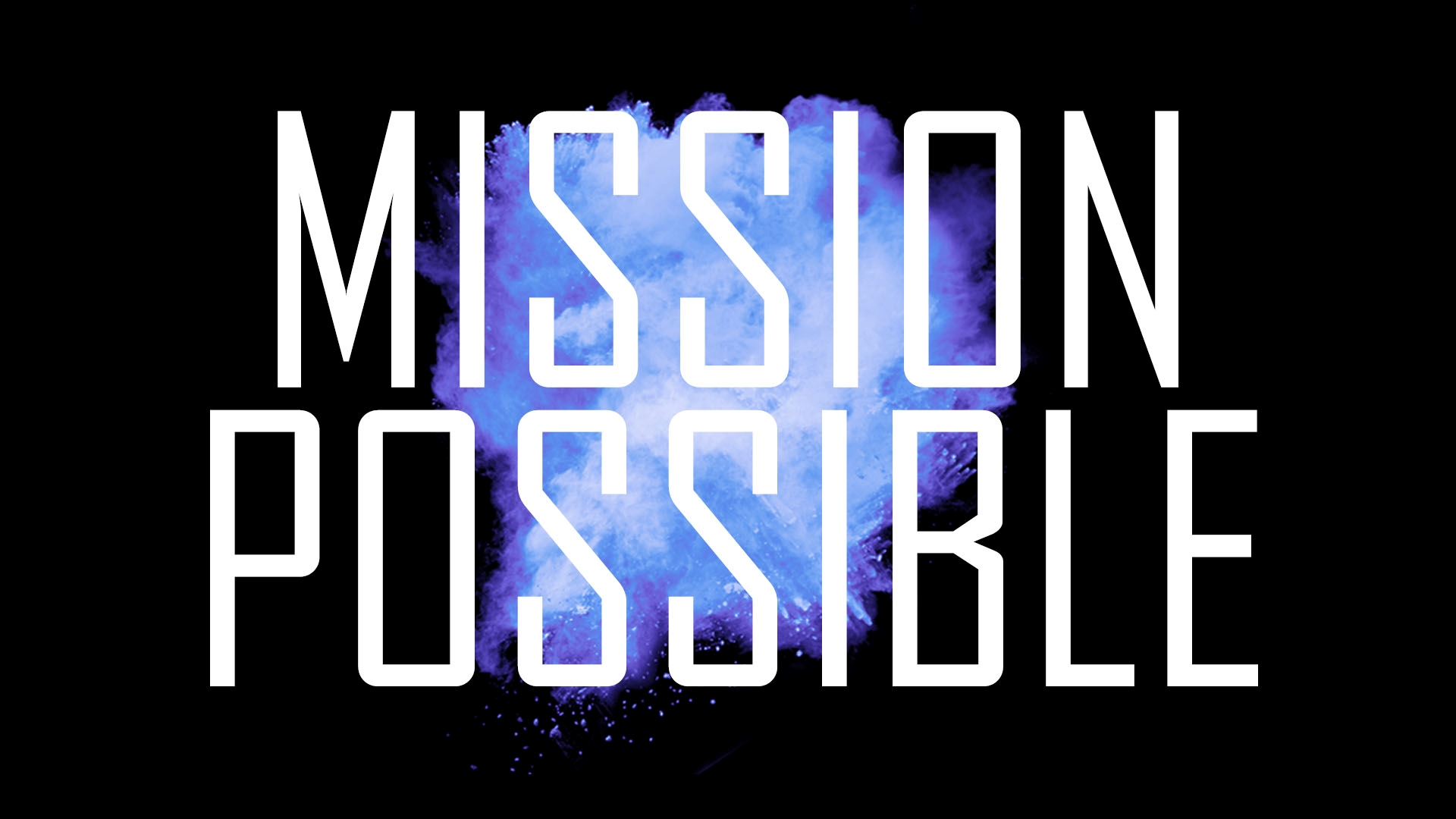 Mission Possible 4 - Logos Sermons