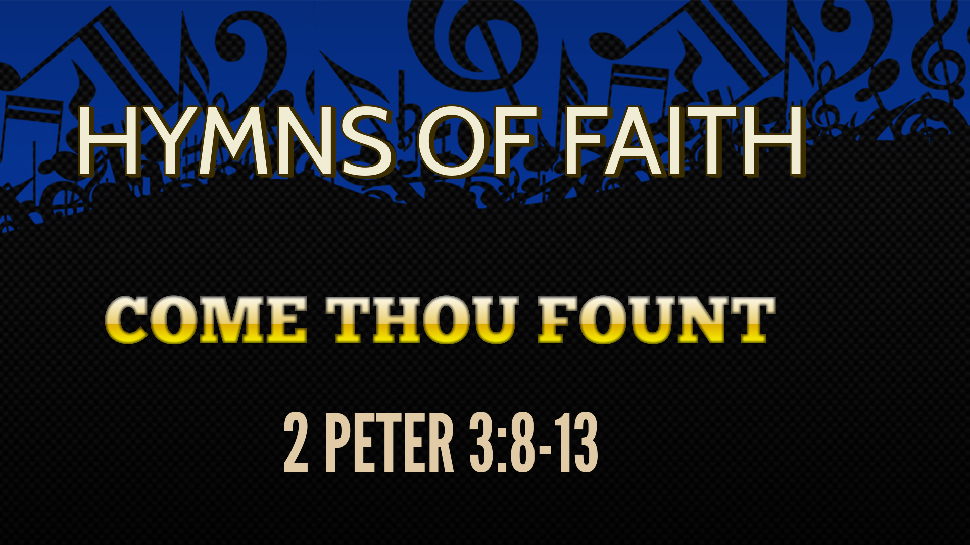 March 31- Hymns of Faith - Logos Sermons